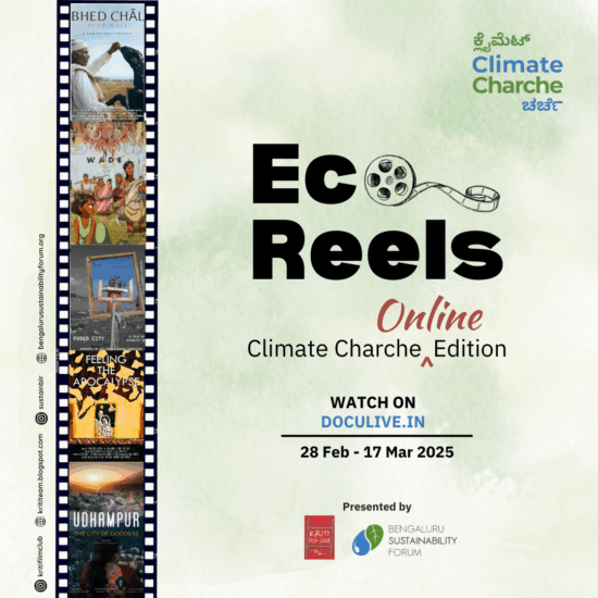 Eco Reels: Climate Charche Edition – Bengaluru Sustainability Forum New ...