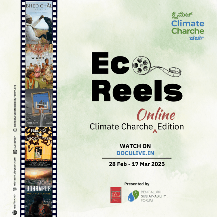 Eco Reels: Climate Charche Edition – Bengaluru Sustainability Forum New ...
